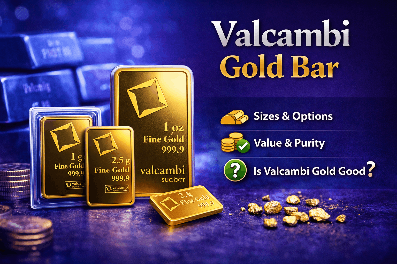 Valcambi Gold Bar: A Smart Choice for Modern Gold Investors
